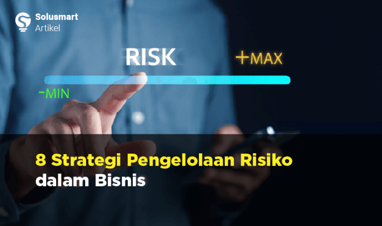 8 Strategi Pengelolaan Risiko dalam Bisnis